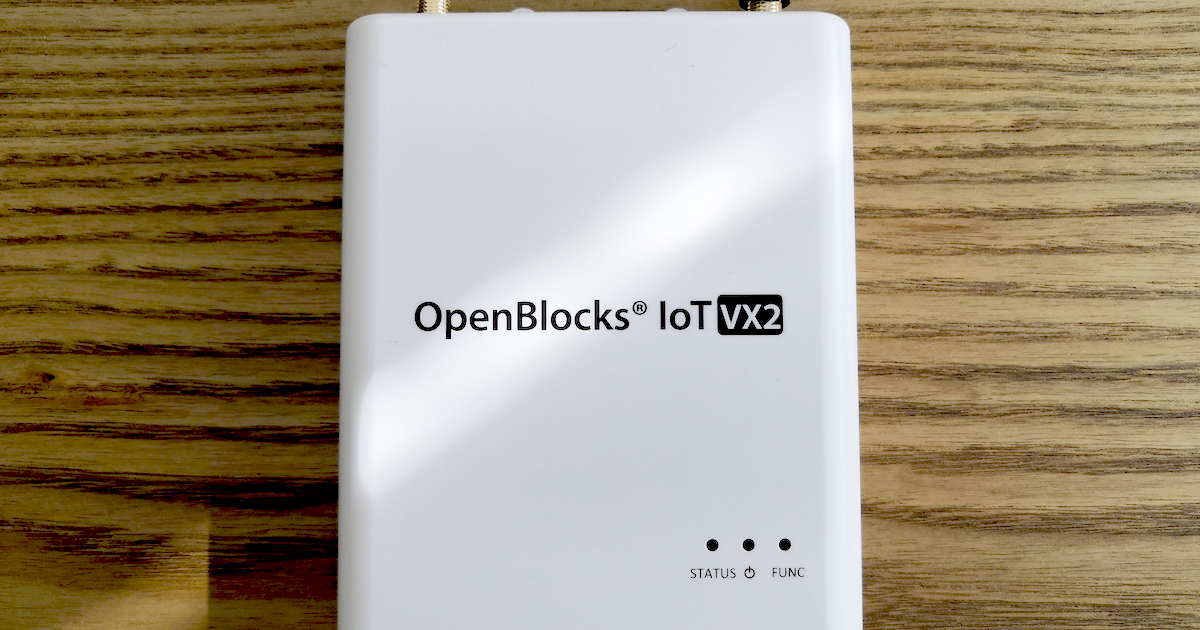 OpenBlocks IoT VX2をいじるときに知っておくと良いこと | DevelopersIO