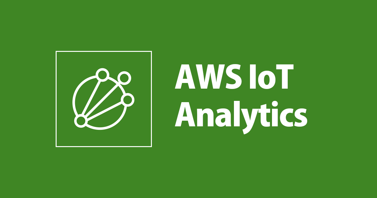 AWS IoT Analytics を CDK で構築してみた | DevelopersIO AWS IoT Analytics を CDK で構築してみた | DevelopersIO