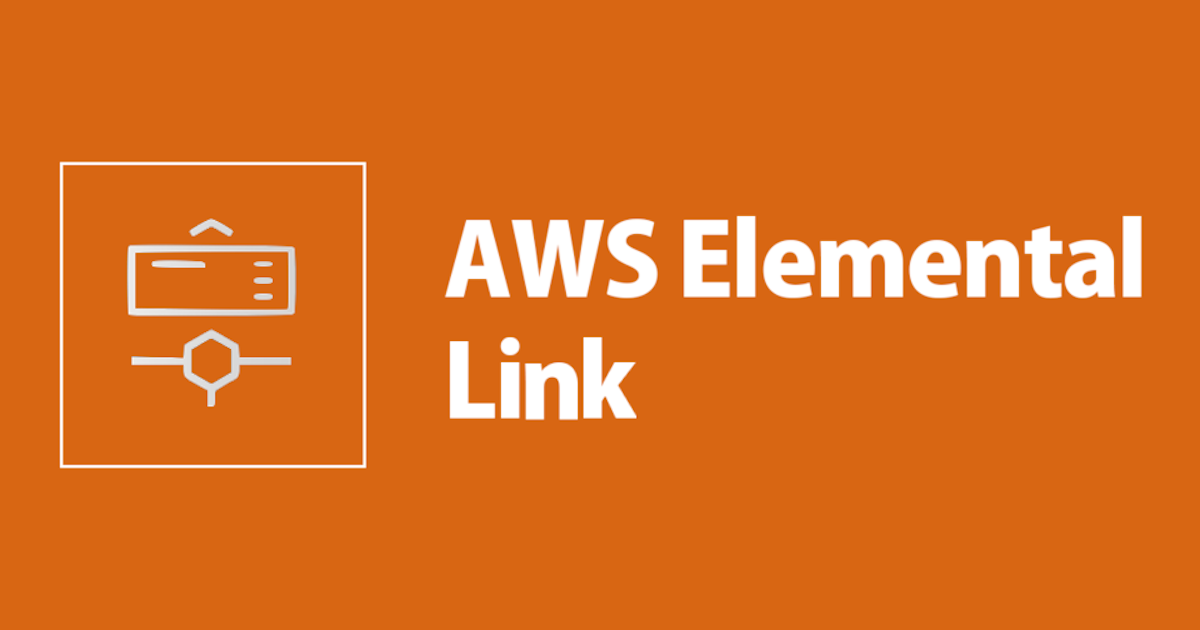 AWS Elemental Linkのデバイスを注文してみた | DevelopersIO