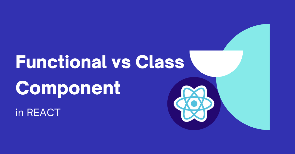functional component vs class component แตกต่างกันอย่างไร | DevelopersIO functional component vs class component แตกต่างกันอย่างไร | DevelopersIO