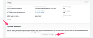 [NEW] Amazon CloudFrontでStaging Distributionを使ったContinuous Deployment（継続的デプロイ）がサポートされました ...