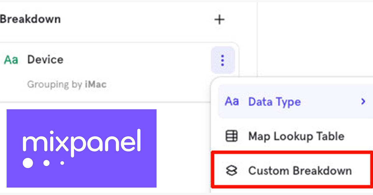 Mixpanelのブレイクダウンにカスタム機能が付いたので試してみた！ | DevelopersIO