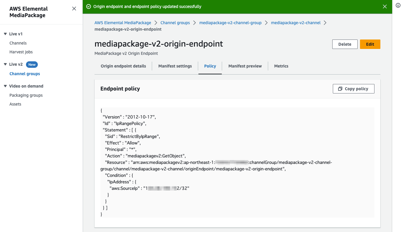 AWS Elemental MediaPackage v2のふたつのPolicyについて確認してみた | DevelopersIO